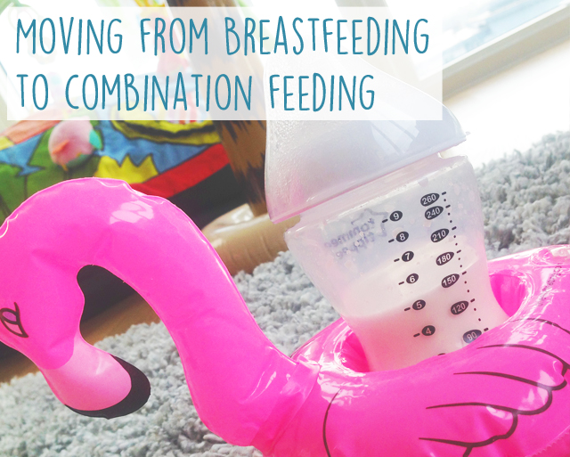 Moving From Breastfeeding To Combination Feeding | The Mummy Stylist