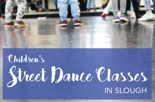 Children’s Street Dance Classes | Slough | The Mummy Stylist
