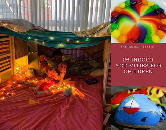 26 Indoor Activities for Children | The Mummy Stylist